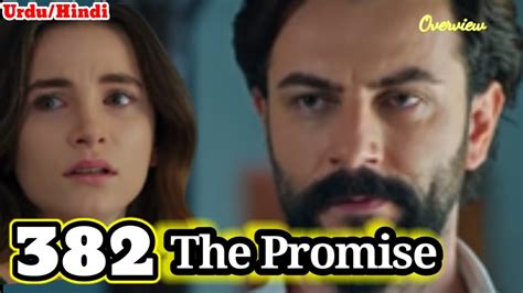 The Promise 382 Episode In Hindi Urdu The Promise Season 4 Episode