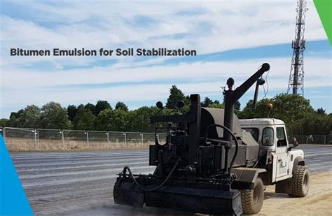 Bitumen Emulsion For Soil Stabilization Presentation