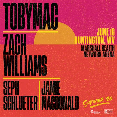 Tobymac Summer 2026 Tour W Zach Williams Seph Schlueter And Jamie