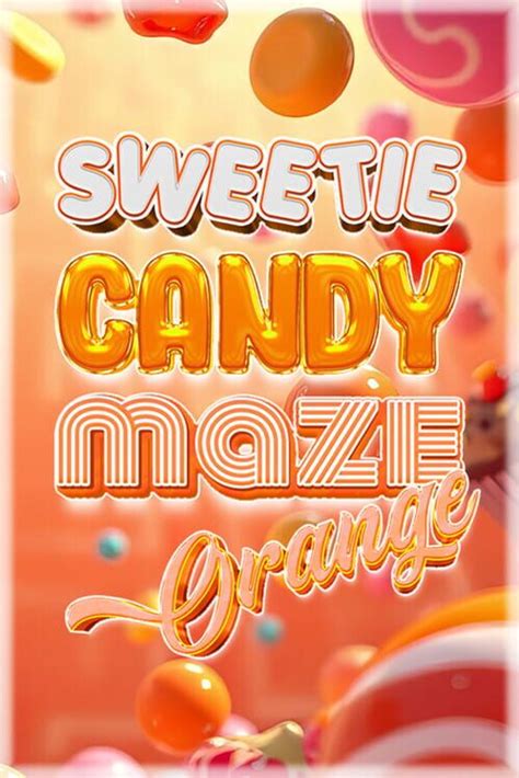 Sweetie Candy Maze Orange 2025