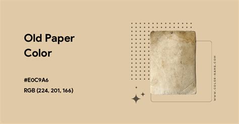 Old Paper Color Hex Code Is E0c9a6