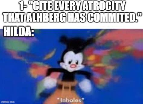 Hi Guys I Posted A Meme In R Historymemes With A Hilda Template And I Would Like To You Upvote