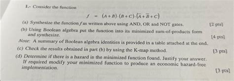 Solved 1 Consider The Function F A B ⋅ B C ⋅ Aˉ Bˉ C A