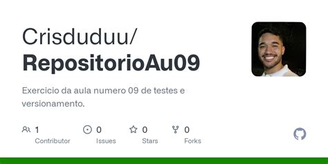 Github Crisduduurepositorioau09 Exercicio Da Aula Numero 09 De Testes E Versionamento