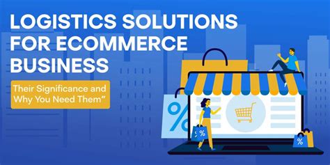 Logistics Solutions For Ecommerce Business
