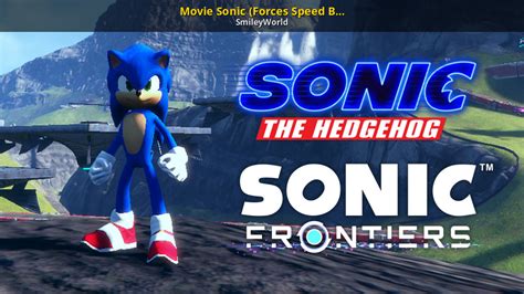 Movie Sonic Forces Speed Battle Mod For Sonic Frontiers Frontiers Mods