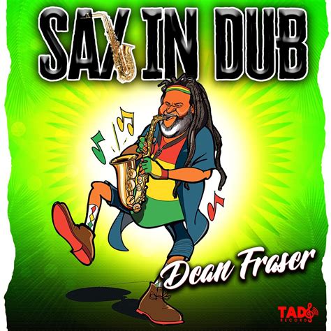 Sax In Dub》 Dean Fraser的专辑 Apple Music