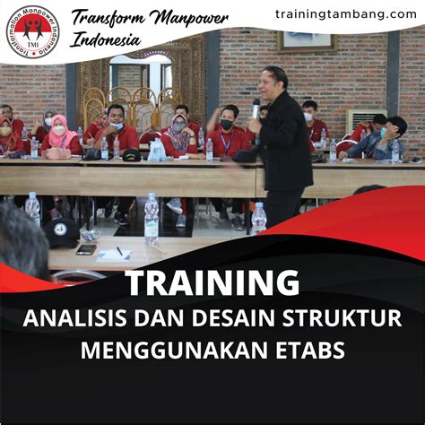 Training Analisis Dan Desain Struktur Menggunakan Etabs