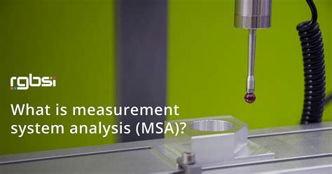 What Is Measurement Statistical Analysis Msa