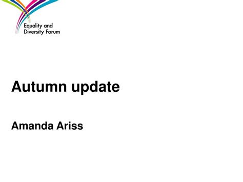 Ppt Autumn Update Amanda Ariss Powerpoint Presentation Free Download