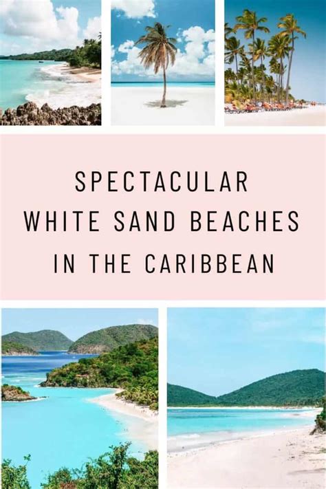 12 White Sand Beaches In The Caribbean You Will Love