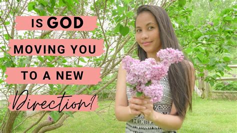 8 Signs God Wants You To Move To A New Direction How To Know What God