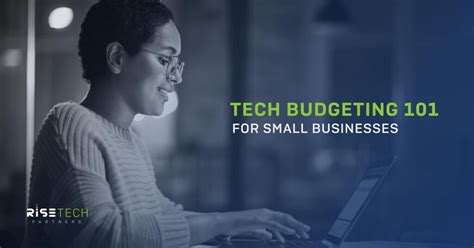 Tech Budgeting For Small Businesses Risetech Partners