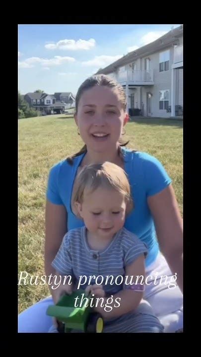 Rustyn Is So Cute When He Pronounces Things Youtube