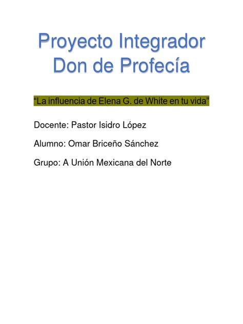 Oringinal Proyecto Integrador Don De Profecia Pdf Cristo Título Profeta