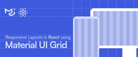 Creating Responsive Layouts In React Using Material Ui Grid Smartters