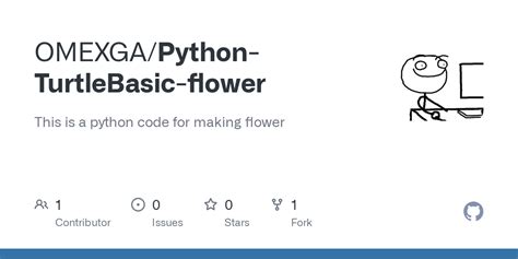 GitHub OMEXGA Python TurtleBasic Flower This Is A Python Code For Making Flower