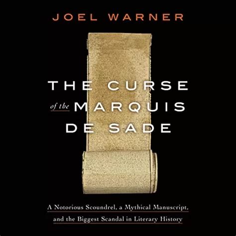 The Curse Of The Marquis De Sade By Joel Warner Audio Book Free Download