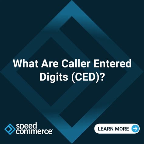What Are Caller Entered Digits Ced Caller Entered Digits Definition