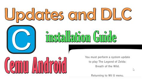 Updates And Dlc Installation Guide In Cemu Android Youtube