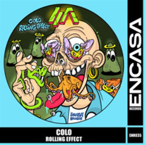 Stream Rolling Effect Original Mix [encasa] By Colo Listen Online For Free On Soundcloud
