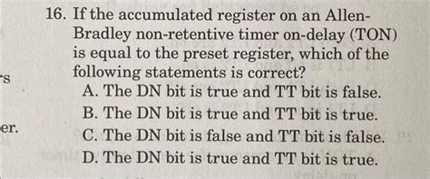 Solved 16 If The Accumulated Register On An Allenbradley