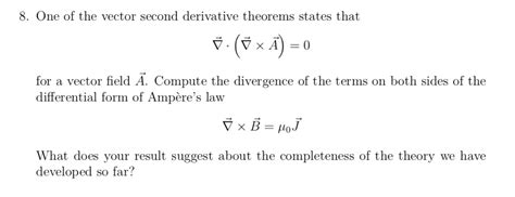 solved 8 one of the vector second derivative theorems