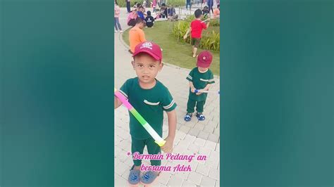 Bermain Bersama Adek Youtube