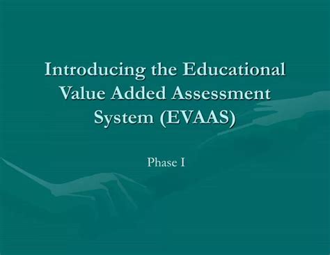 Ppt Introducing The Educational Value Added Assessment System Evaas Powerpoint Presentation