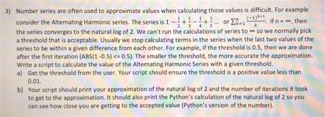 Solved How Do I Calculate The Alternating Harmonic Series Chegg