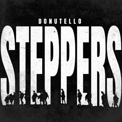 Stream Steppers By Donutello Listen Online For Free On Soundcloud