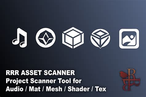 Rrr Asset Scanner Utilities Tools Unity Asset Store