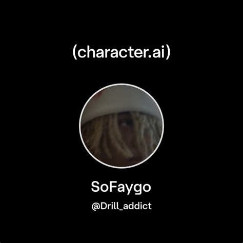 Chat With Sofaygo Characterai Ai Chat Reimaginedyour Words Your