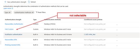 Custom Authetication Strenght Not Selectable Microsoft Community Hub Custom Authetication Strenght Not Selectable Microsoft Community Hub