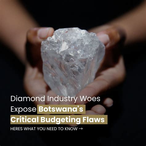 Investor Mail Botswana On Linkedin 💎 Diamond Industry Woes Expose Botswanas Critical Budgeting