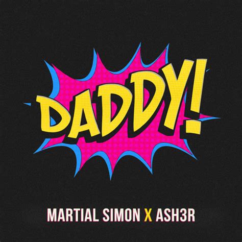 Stream Daddy By Martial Simon Listen Online For Free On Soundcloud