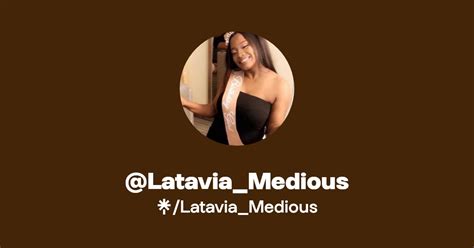 Latavia Medious Linktree