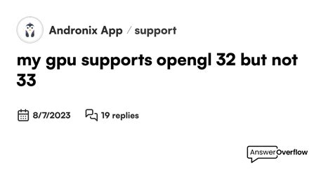 My Gpu Supports Opengl 32 But Not 33 Andronix App