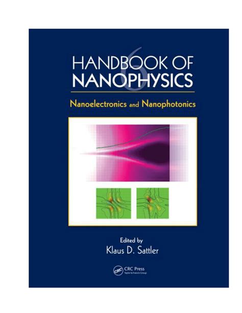 Pdf Handbook Of Nanophysics Volume Vi Nanoelectronics And Nanophotonics
