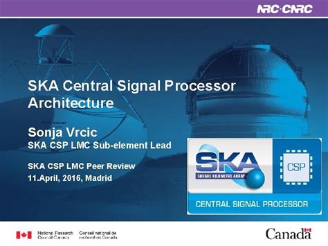 Ska Central Signal Processor Architecture Sonja Vrcic Ska