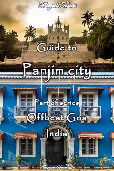 Offbeat Goa Places To Visit In Panjim