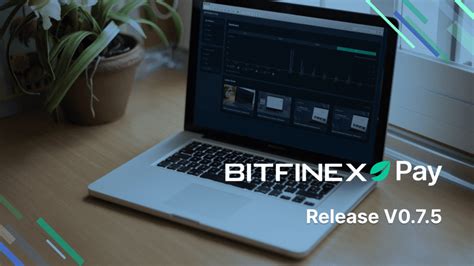 Bitfinex Pay Release V075 Bitfinex Blog