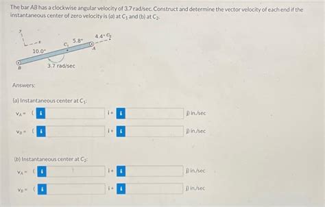 Solved The Bar AB Has A Clockwise Angular Velocity Of Chegg