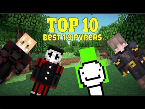 Top 10 Best Minecraft Pvpers 1 9 Youtube