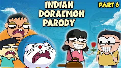 Indian Doraemon Parody Part 6 Notyourtype Parody Dumbaxe Youtube