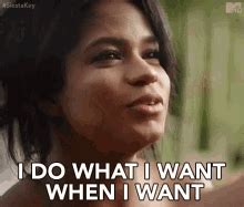 I Do What I Want Meme S Tenor