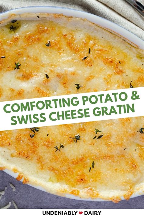 Comforting Potato And Swiss Cheese Gratin Recipe