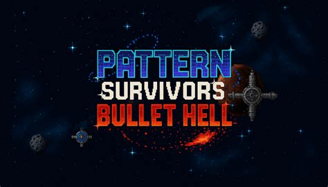 Pattern Survivors Bullet Hell Roguelike Design Attacks Fight