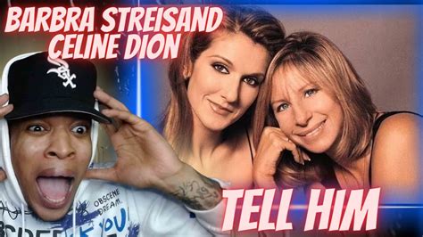 First Time Hearing Barbra Streisand X Celine Dion Tell Him