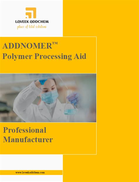 Addnomer Polymer Processing Aid Ppa